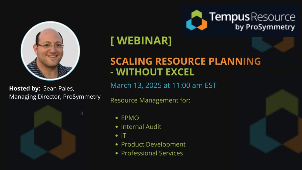 Webinar: Scaling Resource Planning and Control: Why Your PMO Needs More ...